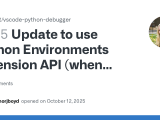 Update To Use Python Environments Extension Api When Applicable