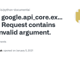Google Api Core Exceptions Invalidargument 400 Request Contains An
