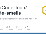 Github Hexcodertech Code Smells This Repo Explains Some Code Smells