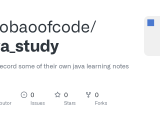 Github Xiaobaoofcode Java Study Mainly Record Some Of Their Own Java