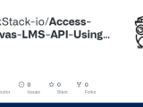 Github Teckstack Io Access Canvas Lms Api Using Powershell
