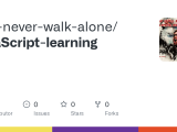 Github You Never Walk Alone Javascript Learning