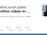 Github Claudioluciolopes Algorithm Jokes In Python Some Codes Just