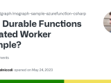 Durable Functions Isolated Worker Sample Issue 75 Microsoftgraph