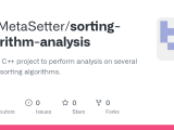 Github Themetasetter Sorting Algorithm Analysis This Is A Project To