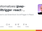 Github Ihatetomatoes Gsap Scrolltrigger React Tutorial Learn How To