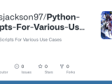 Github Chrisjackson97 Python Scripts For Various Use Cases Python