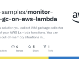 Github Aws Samples Monitor Java Gc On Aws Lambda With This Solution