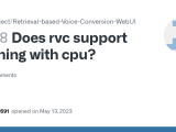 Does Rvc Support Training With Cpu Issue 278 Rvc Project