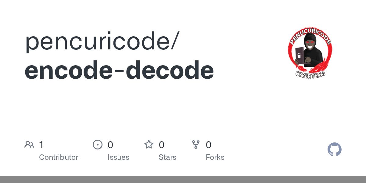 GitHub - pencuricode/encode-decode