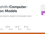 Github D Rohith Computer Vision Models Ml Model Projects Related To