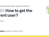 How To Get The Current User Issue 1685 Angular Fullstack