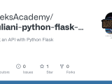 Github 4geeksacademy Jrgiuliani Python Flask Api Tutorial Building