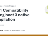 Compatibility Spring Boot 3 Native Compilation Issue 701