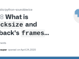What Is Blocksize And Callback S Frames Param Issue 238
