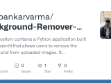 Github Deepankarvarma Background Remover Using Python This