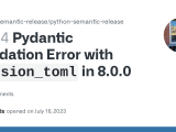 Pydantic Validation Error With Version Toml In 8 0 0 Issue 624