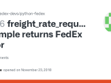 Freight Rate Request Example Returns Fedex Error Issue 106 Python