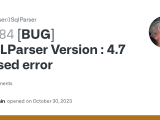 Bug Jsqlparser Version 4 7 Parsed Error Issue 1884 Jsqlparser