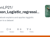 Github Aaronlp21 Python Logistic Regression This Notebook Explains
