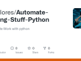 Github Ei Flores Automate Boring Stuff Python Automate Work With Python