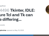 Tkinter Idle Future Tcl And Tk Can Have Differing Version Patchlevel