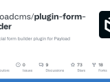 Github Payloadcms Plugin Form Builder The Official Form Builder