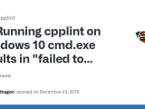 Running Cpplint On Windows 10 Cmd Exe Results In Failed To Create