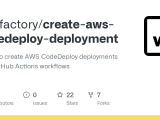 Github Webfactory Create Aws Codedeploy Deployment Action To Create