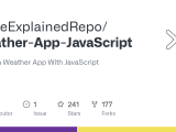 Github Codeexplainedrepo Weather App Javascript Create A Weather App