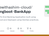 Github Codewithashim Cloud Springboot Bankapp An End To End Banking
