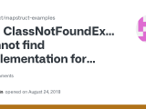 Classnotfoundexception Cannot Find Implementation For Com Mytest