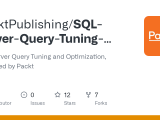 Github Packtpublishing Sql Server Query Tuning And Optimization Sql