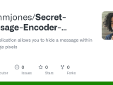 Github Leighmjones Secret Message Encoder Decoder This Application