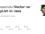 Github Coolsasindu Vector Vs Arraylist In Java Vector Vs Arraylist