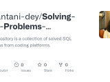 Github Sayantani Dey Solving Sql Problems Hackerrank Leetcode This