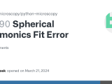 Spherical Harmonics Fit Error Issue 1490 Python Microscopy Python