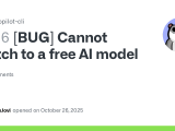Bug Cannot Switch To A Free Ai Model Issue 406 Github Copilot
