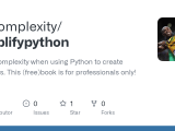 Github Nocomplexity Simplifypython Avoid Complexity When Using