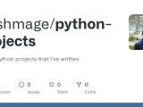 Github Dashmage Python Projects Some Python Projects That I Ve Written