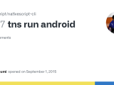 Tns Run Android Issue 837 Nativescript Nativescript Cli Github