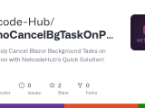Github Netcode Hub Democancelbgtaskonpagenavigationinblazor