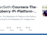 Github Sayanseth Coursera The Raspberry Pi Platform And Python