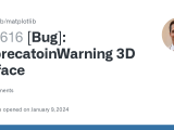 Bug Deprecatoinwarning 3d Surface Issue 27616 Matplotlib