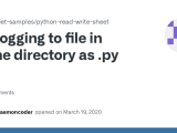 Logging To File In Same Directory As Py File Issue 5 Smartsheet
