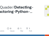 Github Kaziquader Detecting Refactoring Python Code Smell