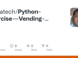 Github Isooatech Python Exercise Vending Machine Project