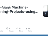 Github Itish Garg Machine Learning Projects Using Python