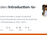 Github Naviden Introduction To Xai This Repository Provides A Range