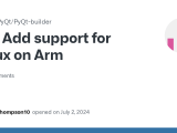 Add Support For Linux On Arm Issue 13 Python Pyqt Pyqt Builder